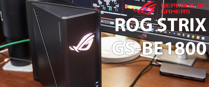 ROG STRIX GS-BE18000 Ultimate Gaming Router Review ,ROG STRIX GS ...