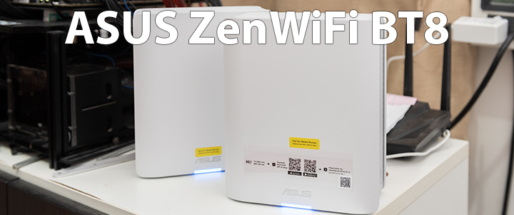 ASUS ZenWiFi BT8 Tri-band WiFi 7 Smart AiMesh Extendable Router Review ,ASUS ZenWiFi BT8 Tri ...